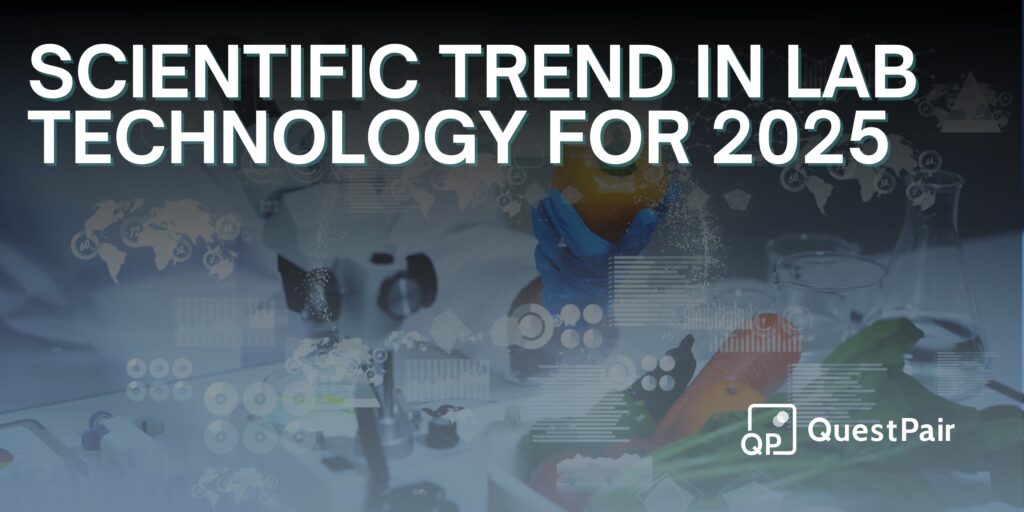 Scientific Trend in Lab Technology for 2025 | QuestPair